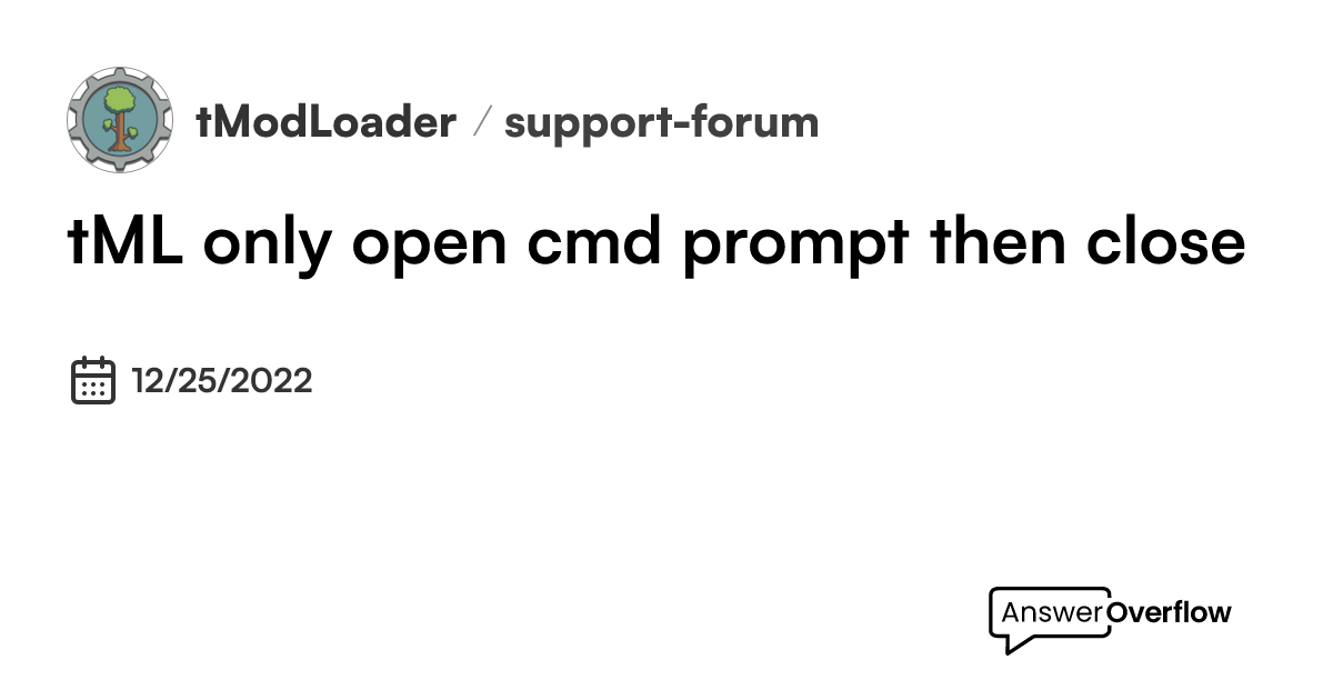 tML only open cmd prompt then close - tModLoader
