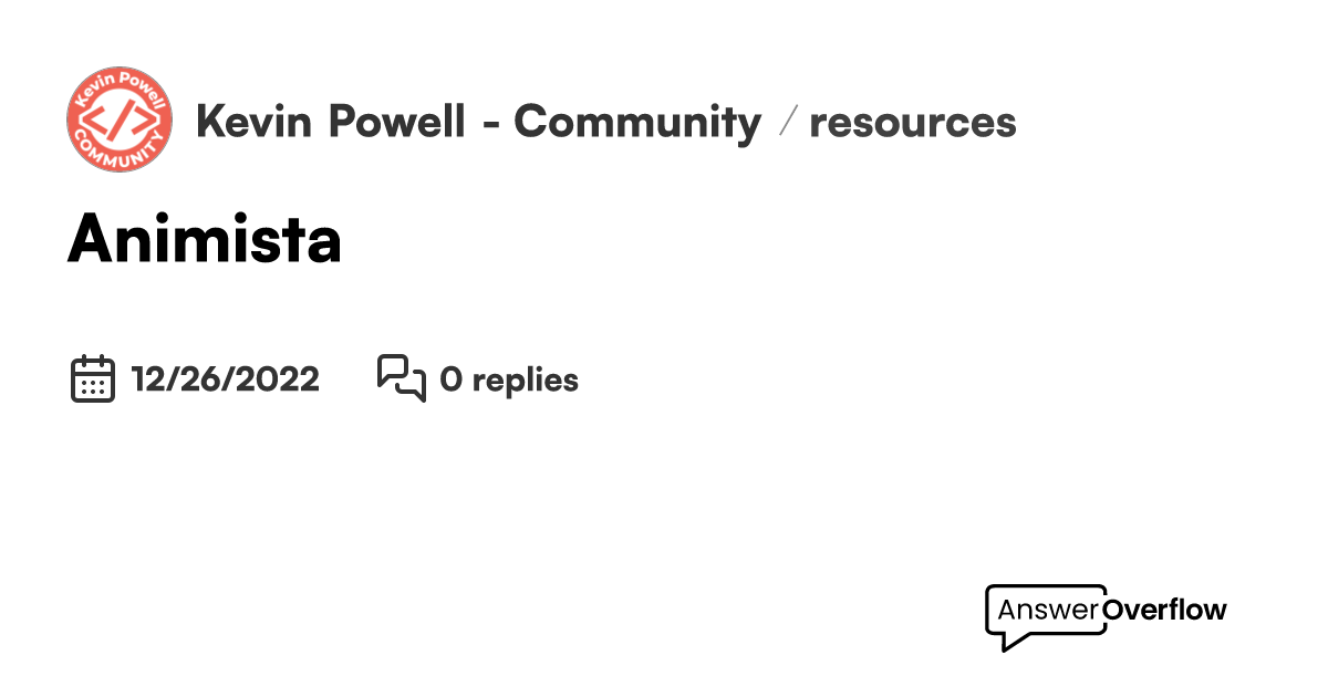 Animista - Kevin Powell - Community