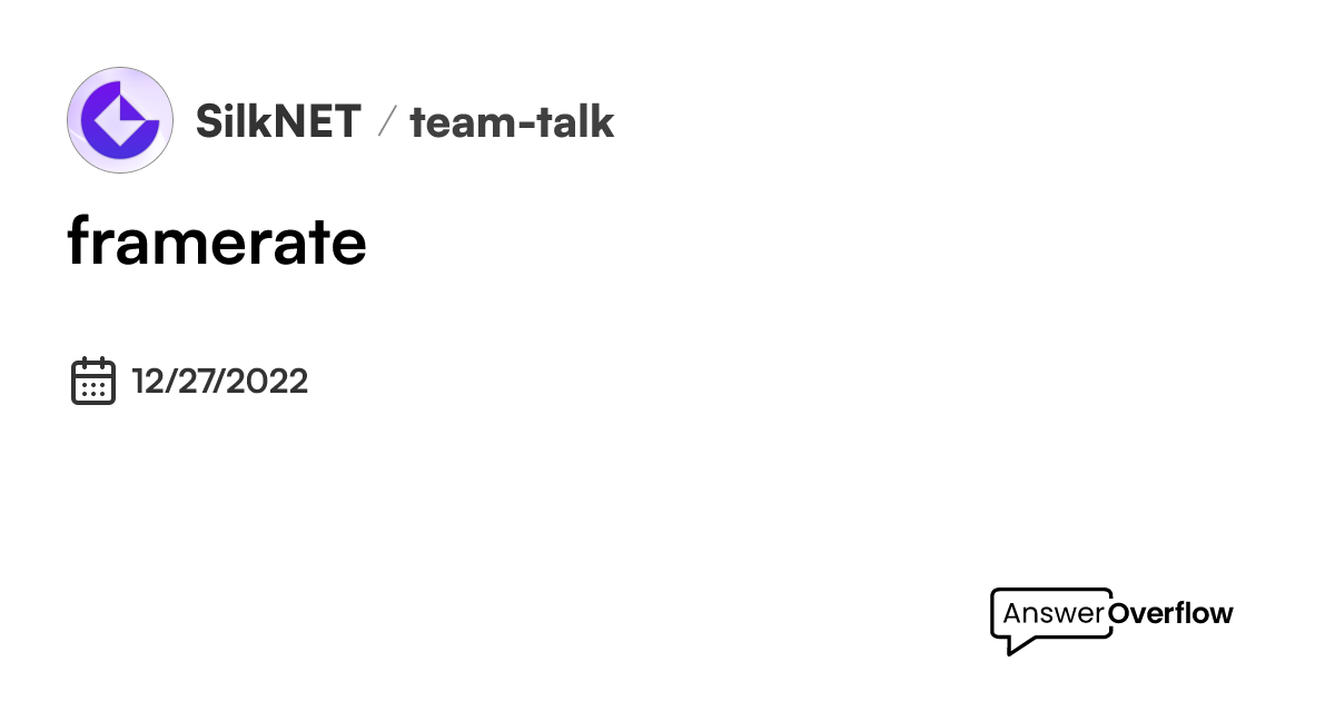 framerate - Silk.NET