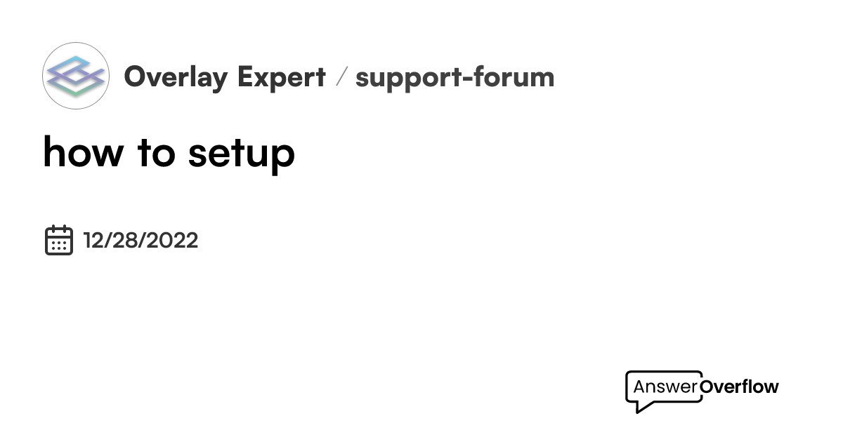 how to setup?? - Overlay Expert