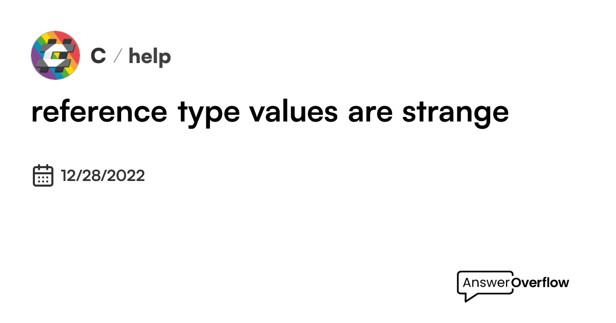 reference type values are strange.. - C#