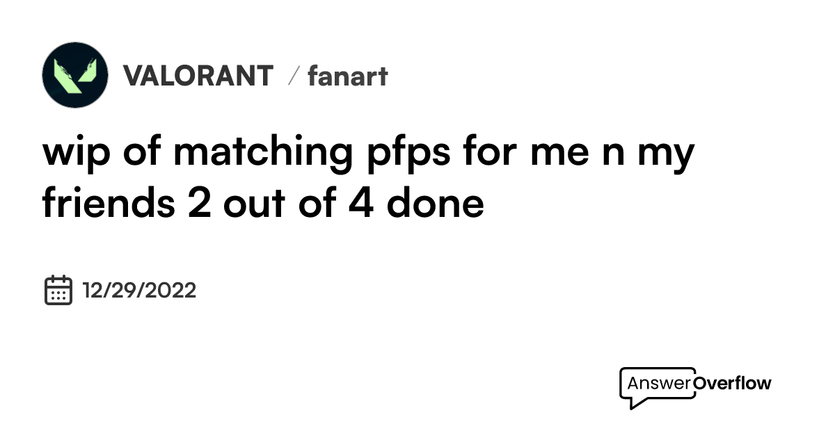 wip of matching pfps for me n my friends! (2 out of 4 done) - VALORANT