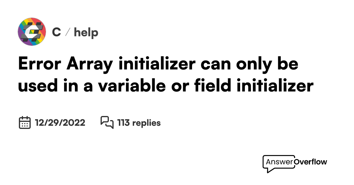 Error Array Initializer Can Only Be Used In A Variable Or Field 3342