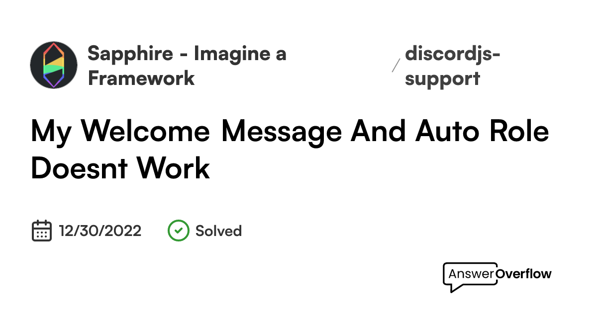 My Welcome Message And Auto Role Doesn't Work - Sapphire - Imagine a ...
