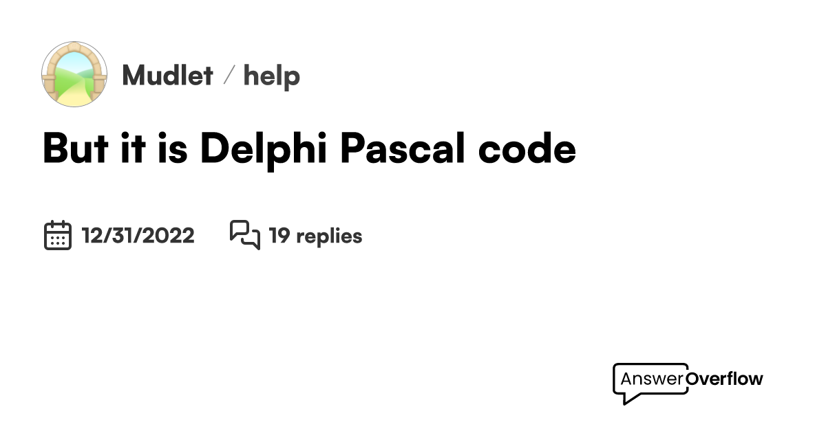 But it is (Delphi) Pascal code... - Mudlet