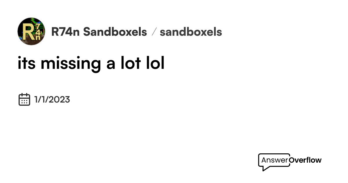 its missing a lot lol - 🚨 R74n / Sandboxels