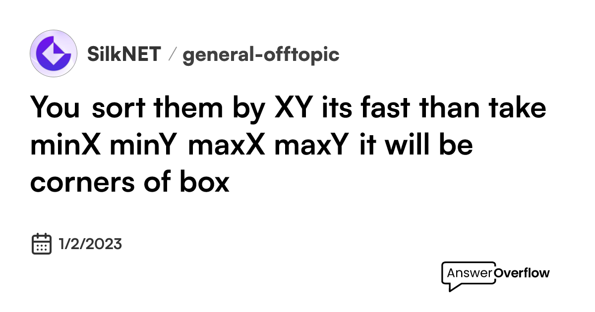 You sort them by XY (its fast), than take minX minY, maxX maxY, it will ...