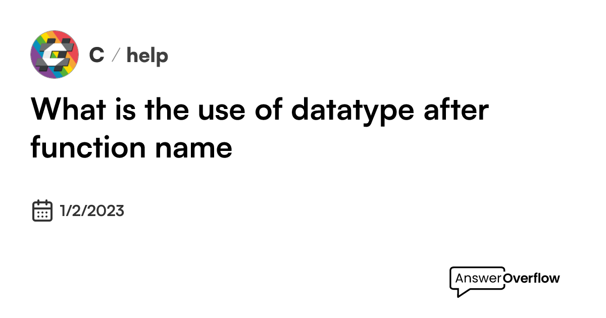 What is the use of datatype after function name? - C#