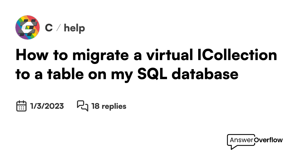 How to migrate a virtual ICollection to a table on my SQL database? - C#