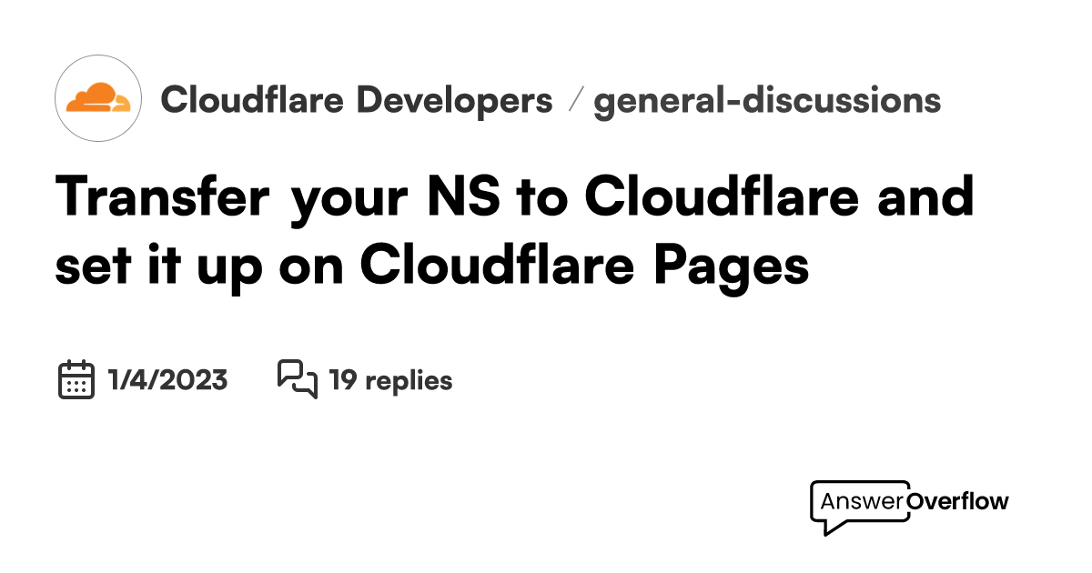 Transfer your NS to Cloudflare, and set it up on Cloudflare Pages. - Cloudflare Developers
