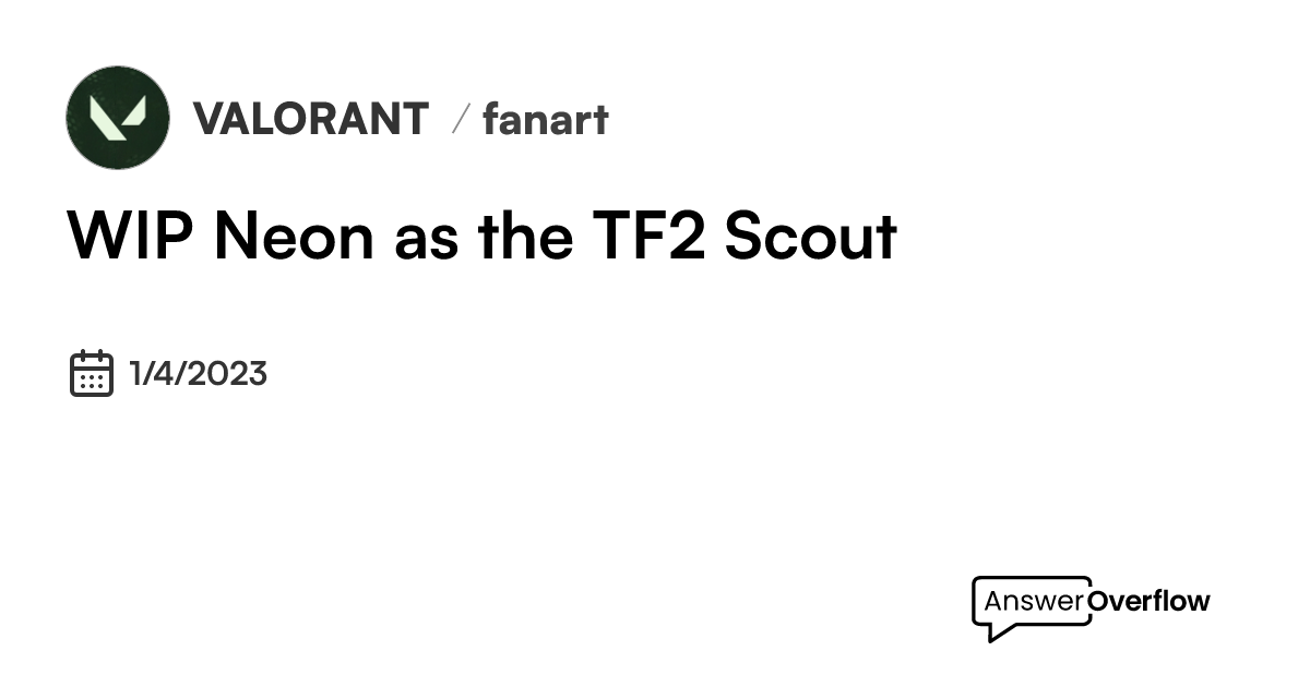 WIP Neon as the TF2 Scout - VALORANT