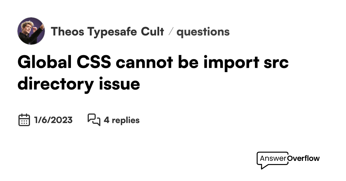 Global Css Cannot Be Import Src Directory Issue Theos Typesafe Cult 4154