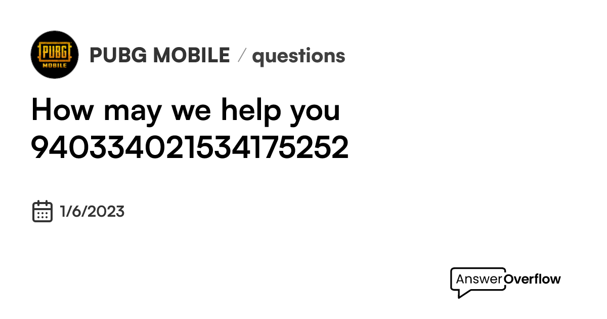 How may we help you, @Maher? - PUBG MOBILE