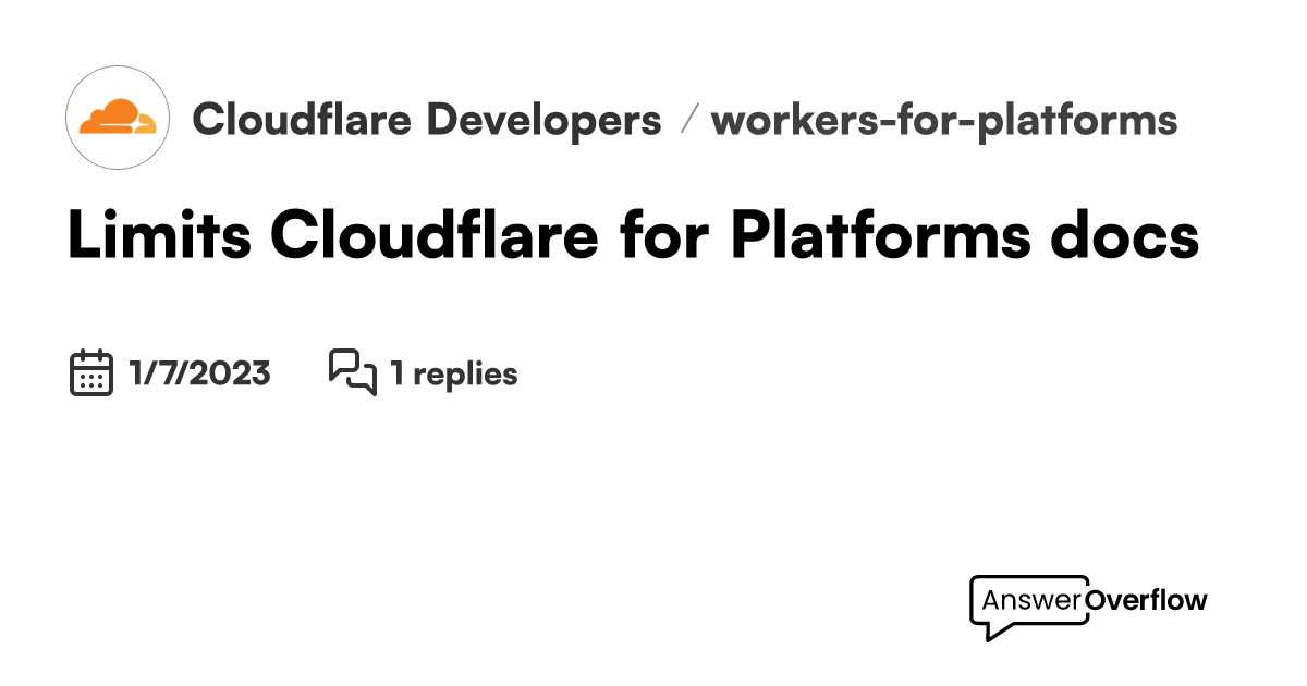 Limits · Cloudflare for Platforms docs - Cloudflare Developers