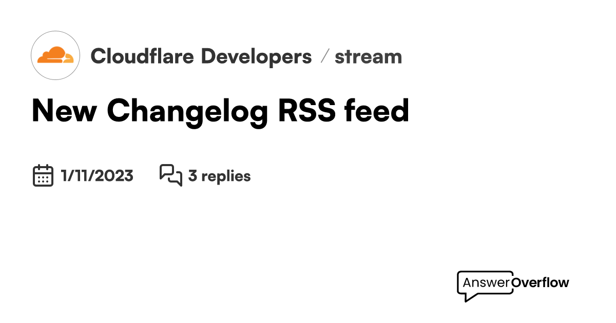 New: Changelog RSS feed - Cloudflare Developers