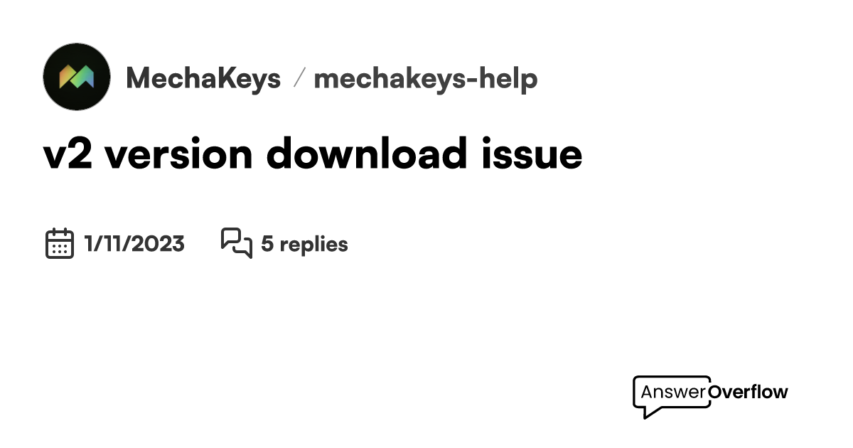 v2 version download issue - MechaKeys