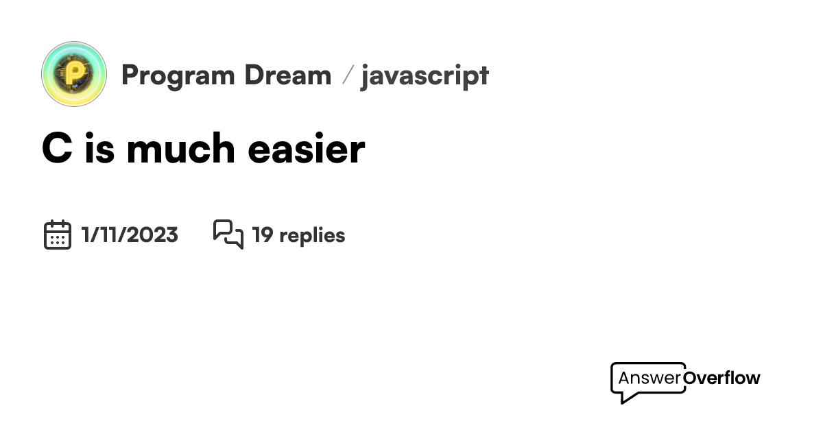 C# is much easier - Program Dream