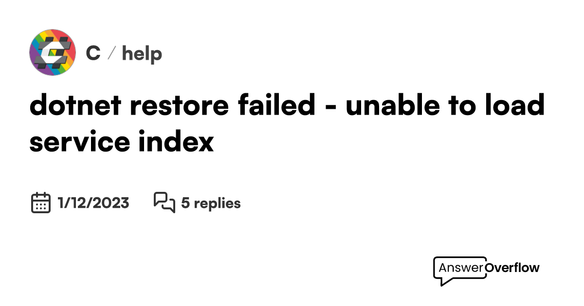 dotnet restore failed - unable to load service index - C#
