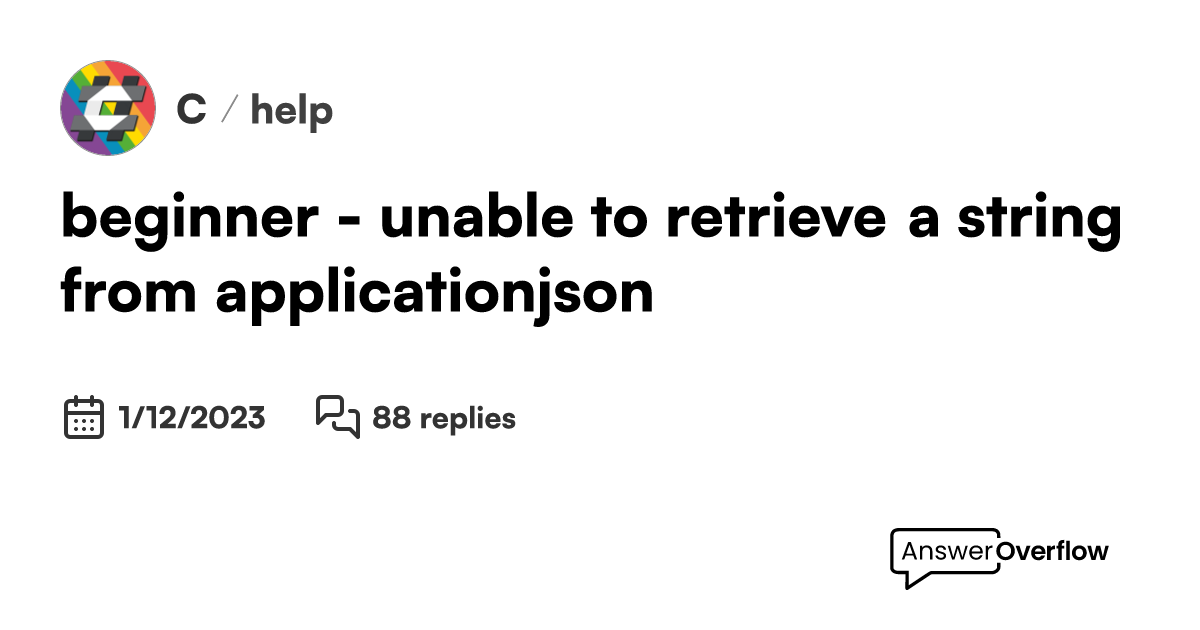 beginner - unable to retrieve a string from application.json - C#