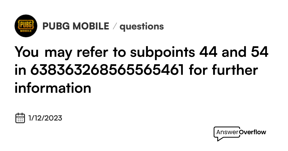 You may refer to subpoint(s) 4.4 and 5.4 in #faq for further ...