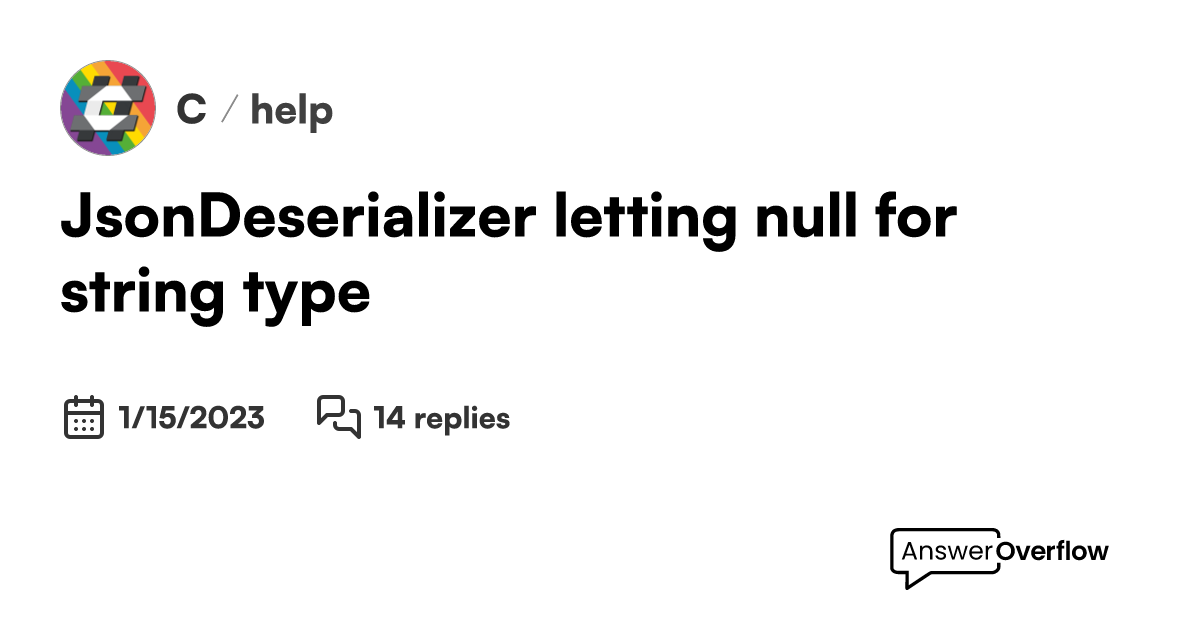 JsonDeserializer letting null for string type - C#