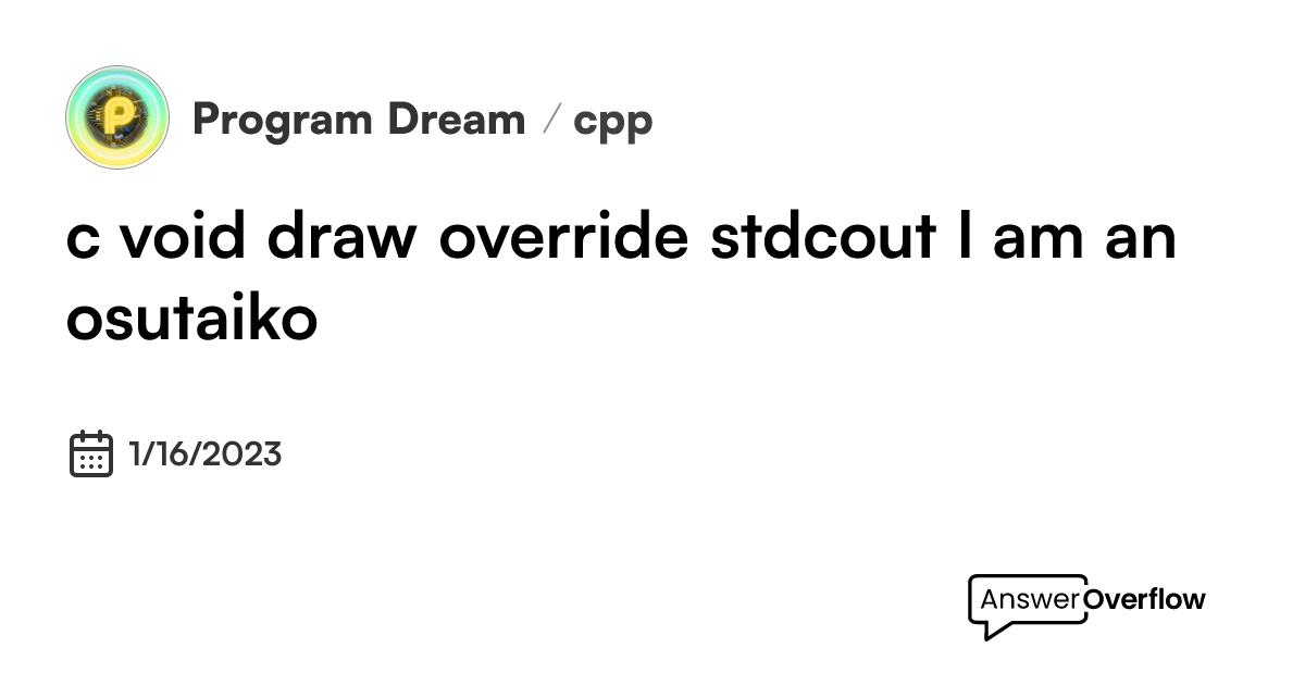 ```c++ void draw() override {std::cout