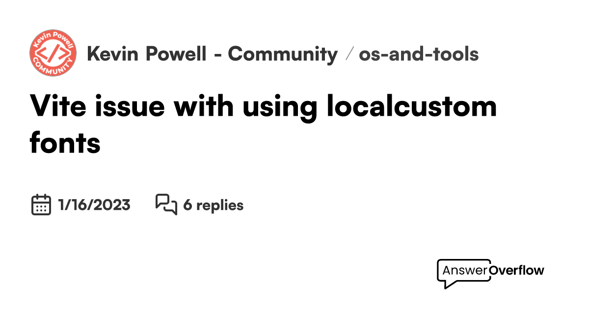Vite issue with using local/custom fonts - Kevin Powell - Community