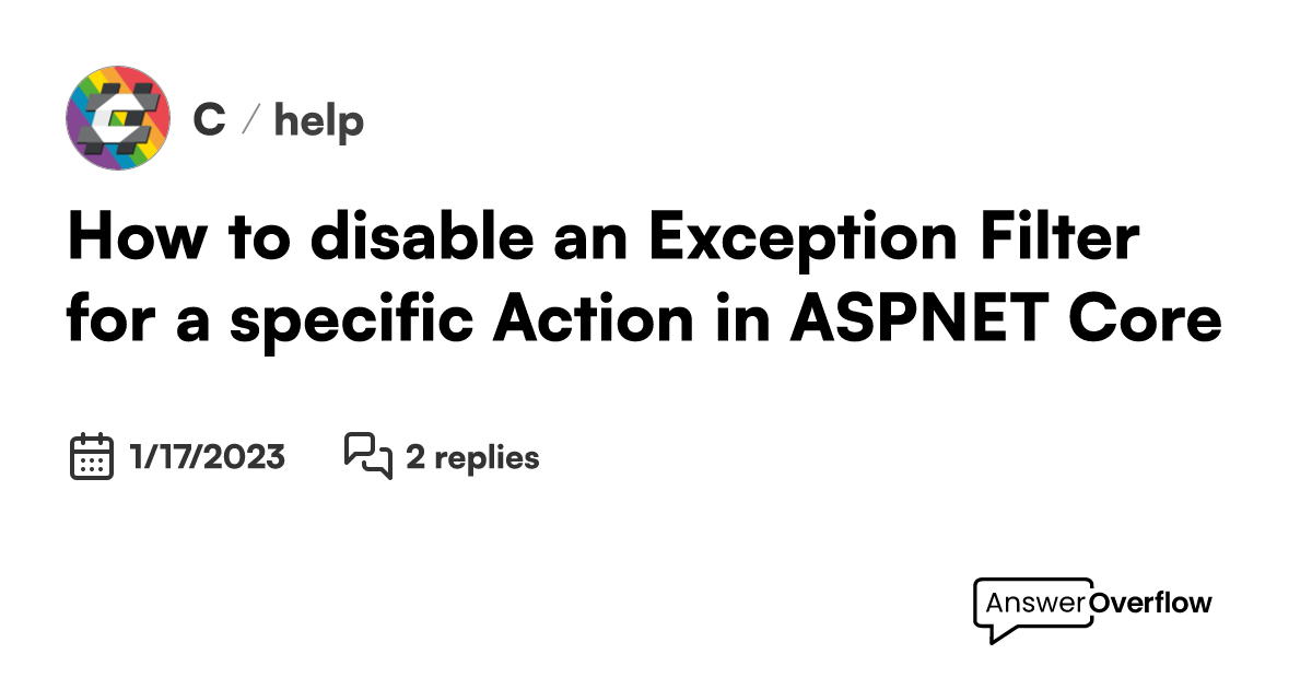 How To Disable An Exception Filter For A Specific Action In Aspnet