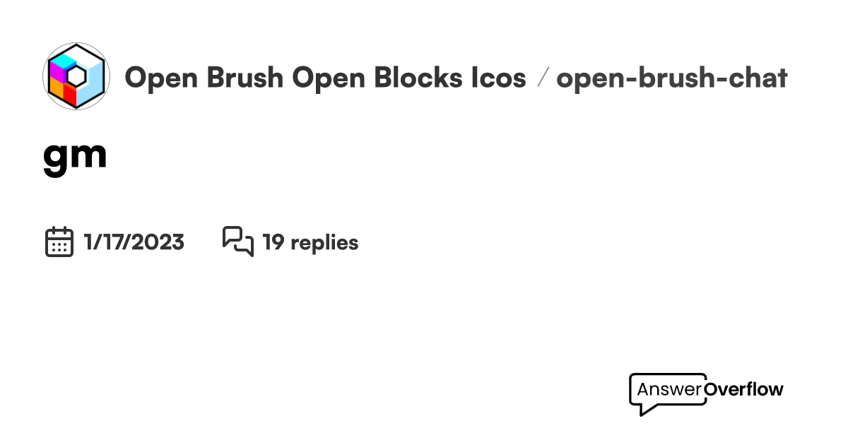 gm - Open Brush, Open Blocks, Icosa Gallery
