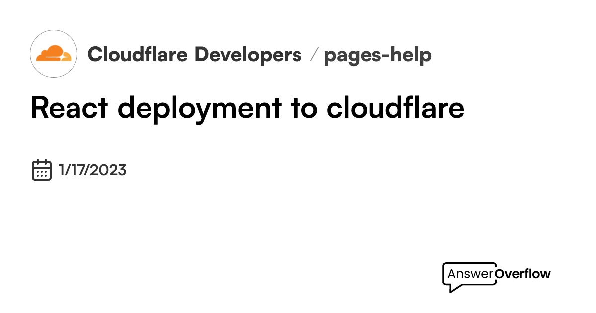 React deployment to cloudflare - Cloudflare Developers