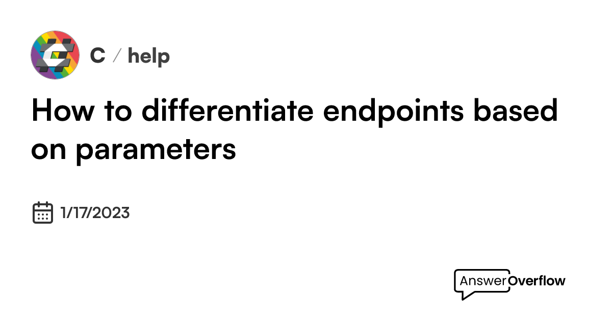 How to differentiate endpoints based on parameters? - C#