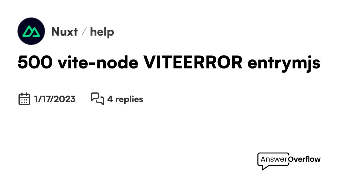 500 [vite-node] [VITE_ERROR] ....entry.mjs - Nuxt