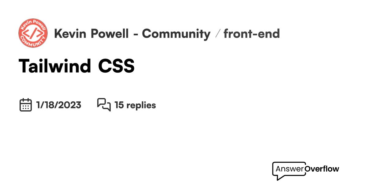 Tailwind CSS - Kevin Powell - Community