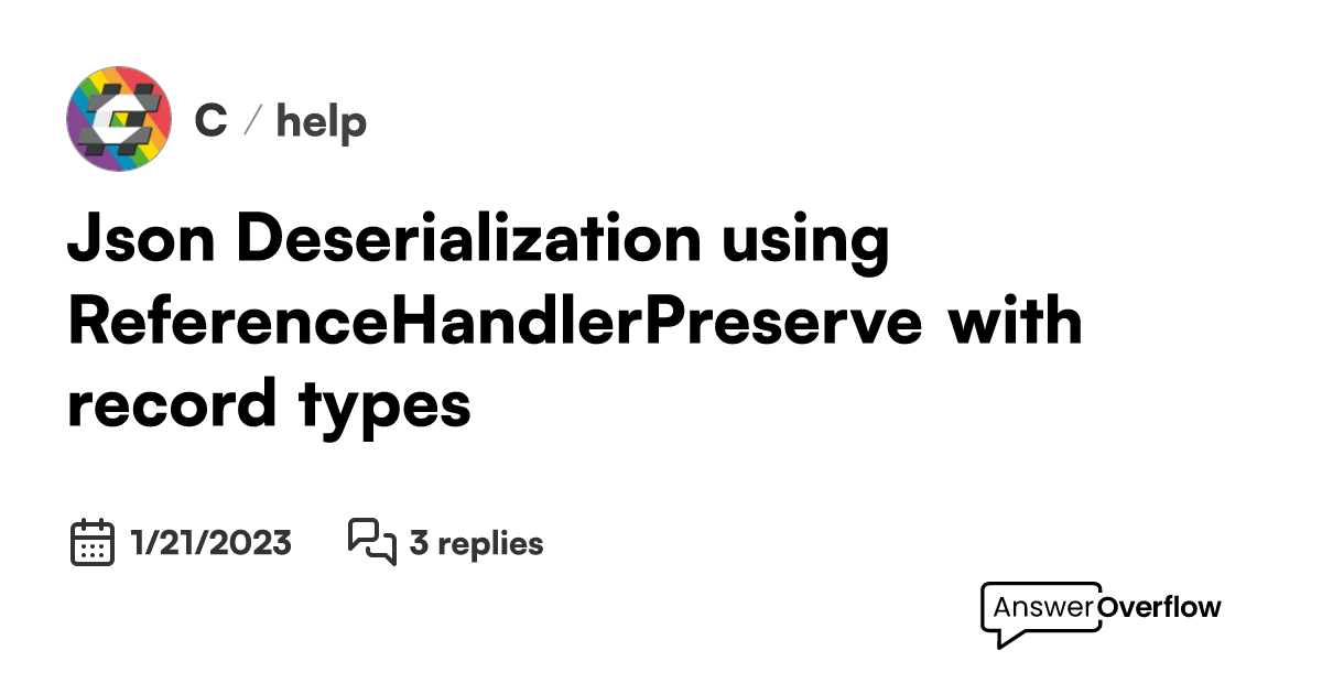 Json Deserialization Using Referencehandlerpreserve With Record Types C