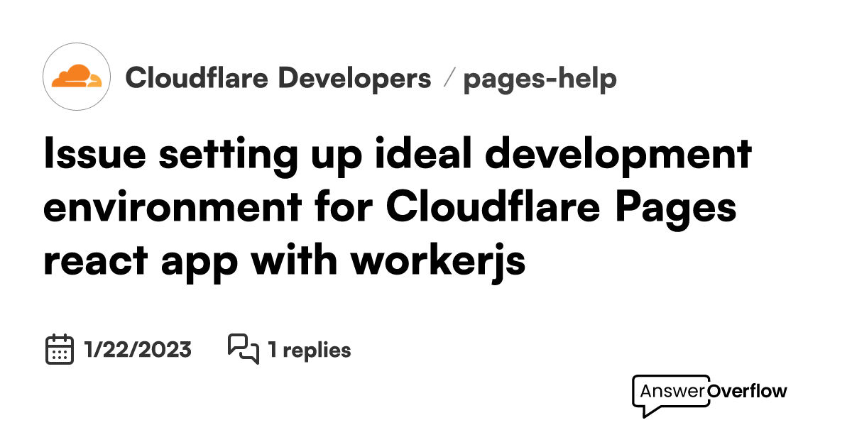 Issue setting up ideal development environment for Cloudflare Pages react app with _worker.js ...