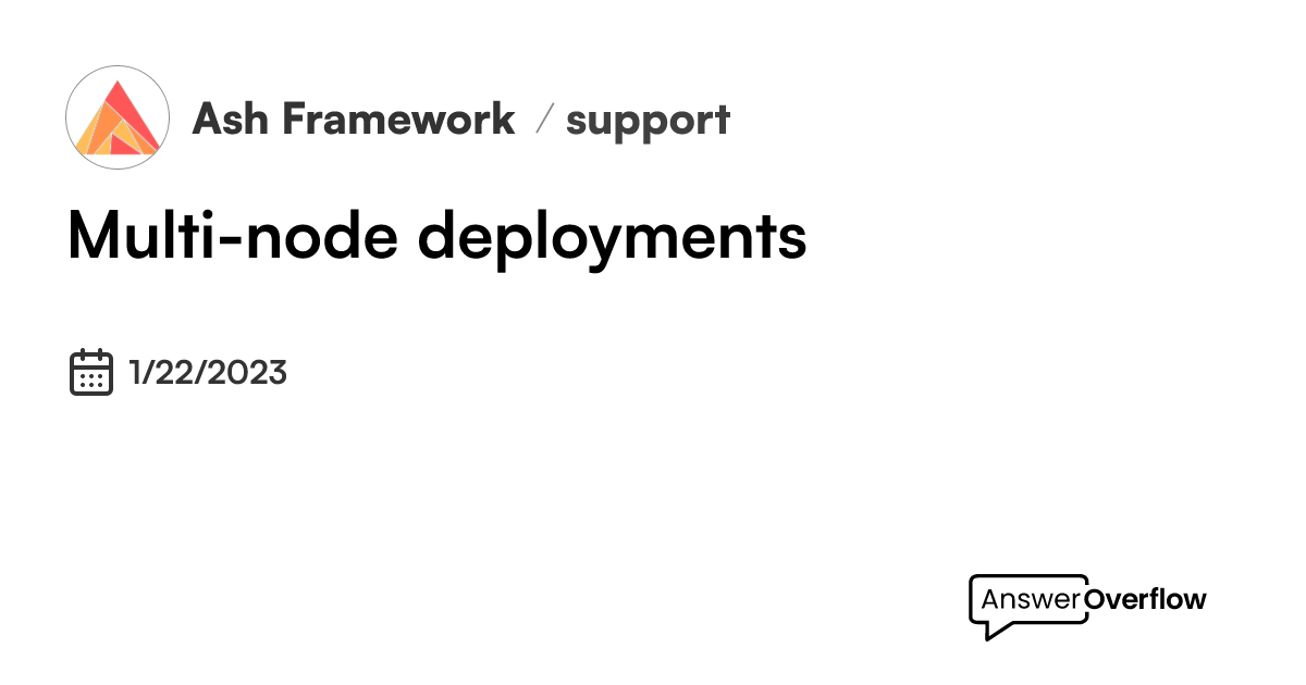 Multi-node deployments - Ash Elixir