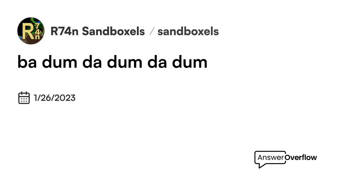 ba dum da dum da dum - 🚨 R74n / Sandboxels