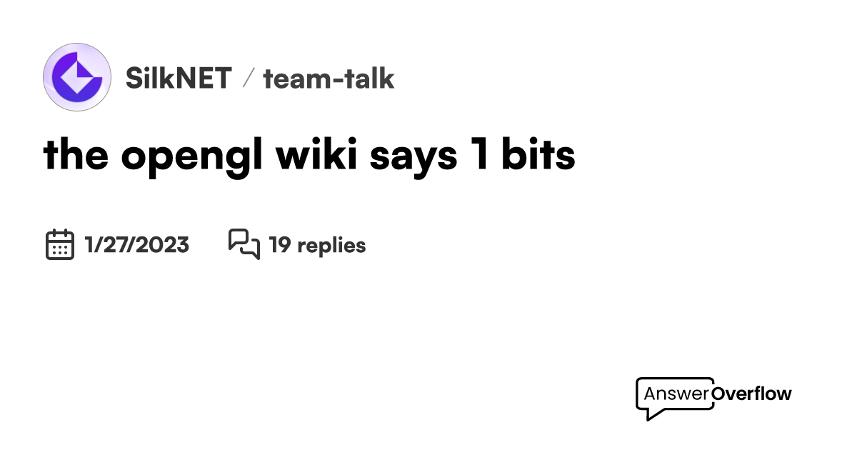 the opengl wiki says "1+ bits" - Silk.NET