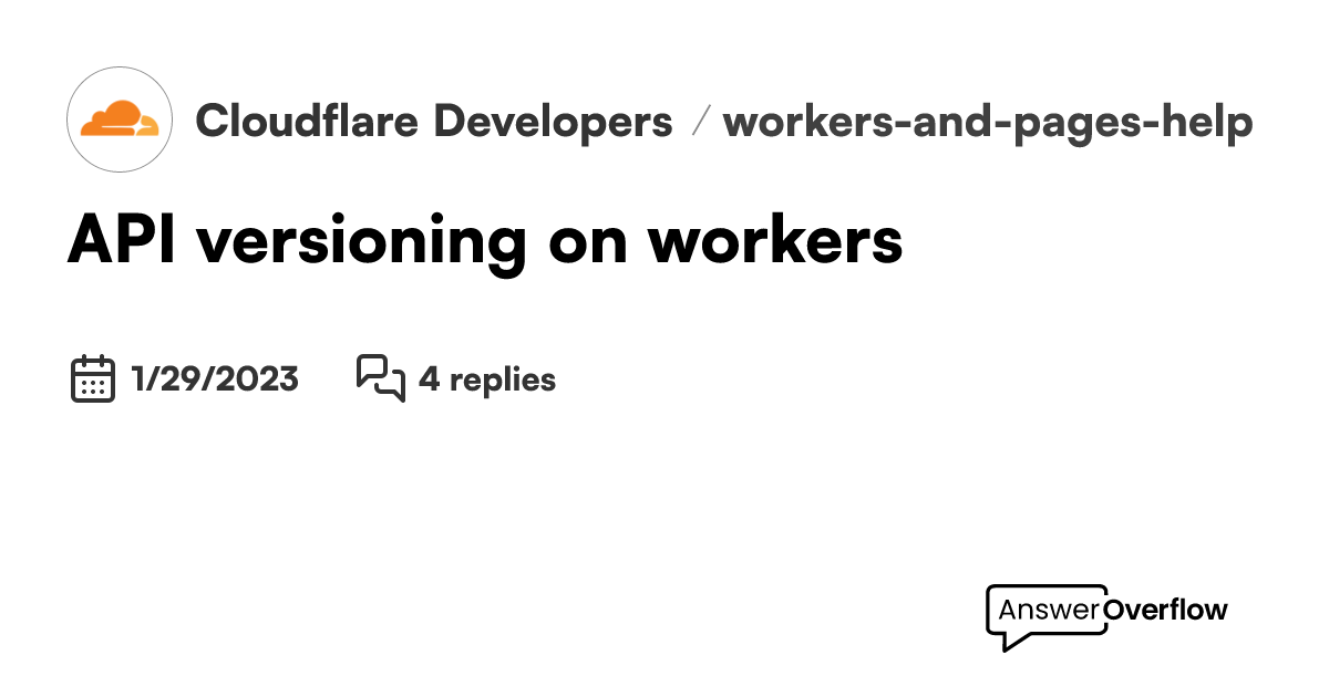 API versioning on workers - Cloudflare Developers