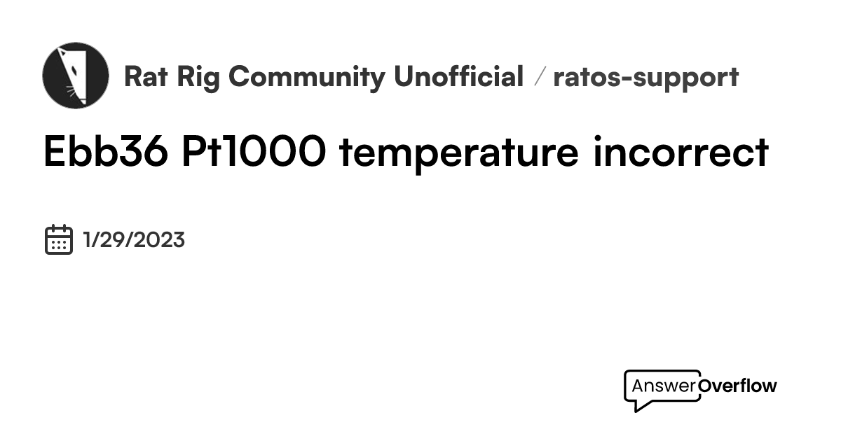 Ebb36 Pt1000 temperature incorrect - Rat Rig Community [Unofficial]