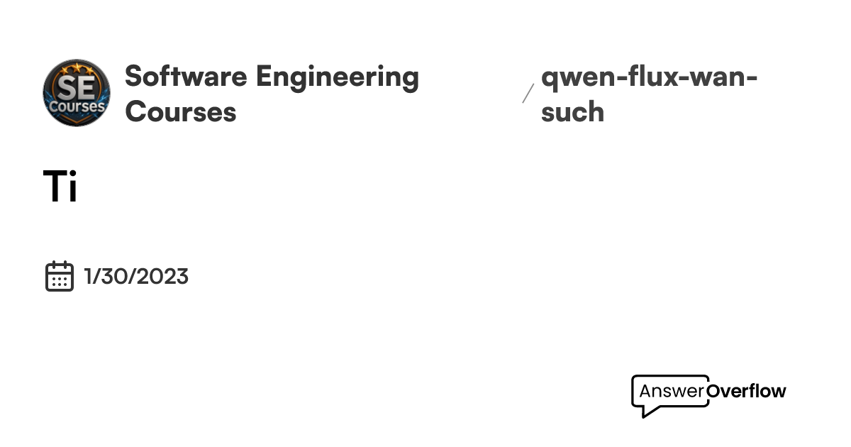 Ti - Software Engineering Courses (SECourses)