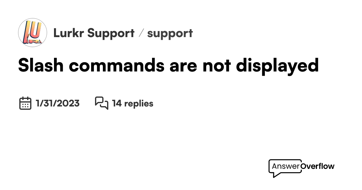 Slash commands are not displayed. - Lurkr Support