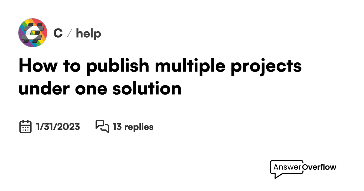 How To Publish Multiple Projects Under One Solution C