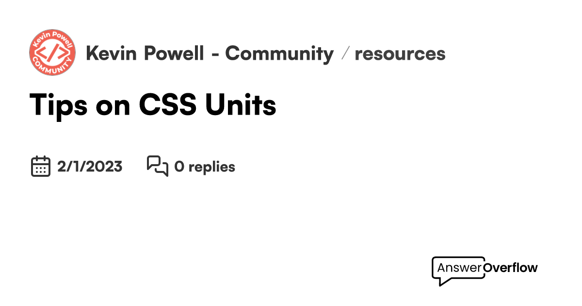 Tips on CSS Units - Kevin Powell - Community