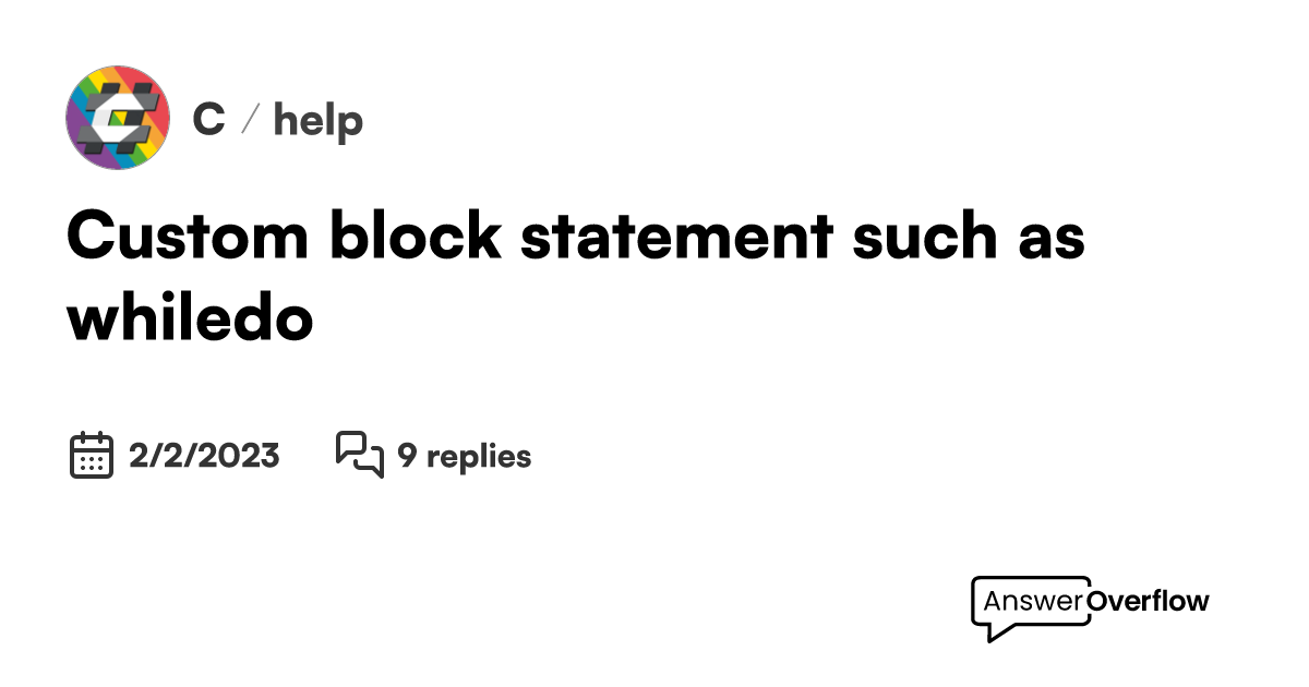 Custom "block" statement such as while..do - C#