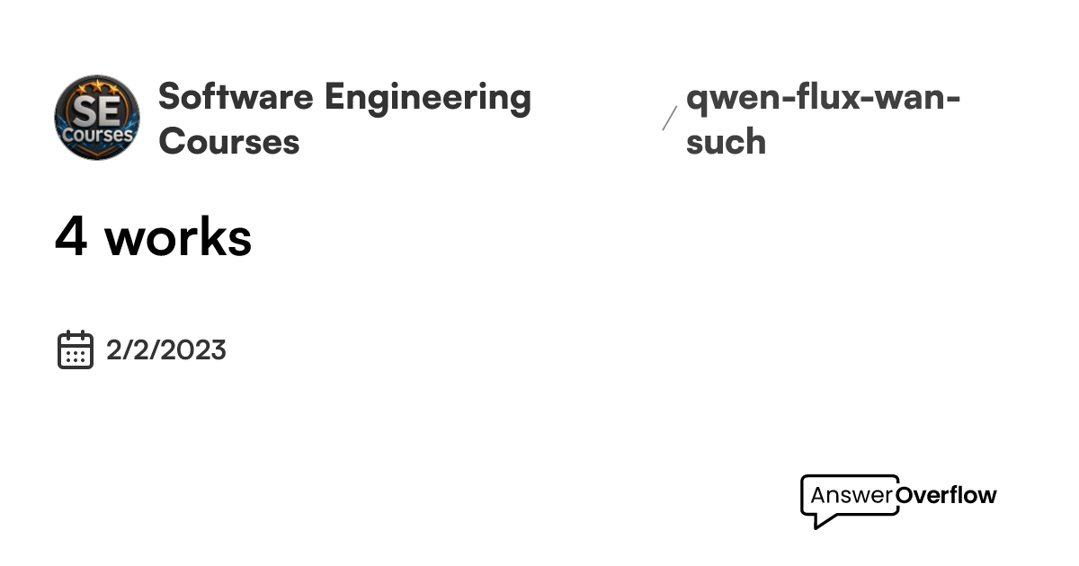 4 works - Software Engineering Courses (SECourses)