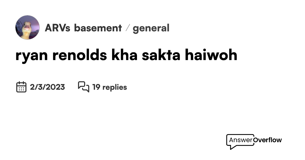 ryan renolds kha sakta haiwoh - ARV's basement