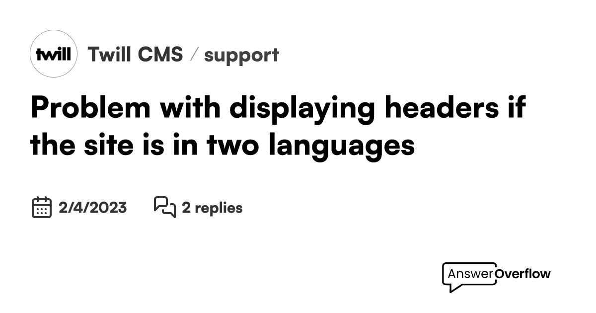 Problem With Displaying Headers If The Site Is In Two Languages Twill Cms