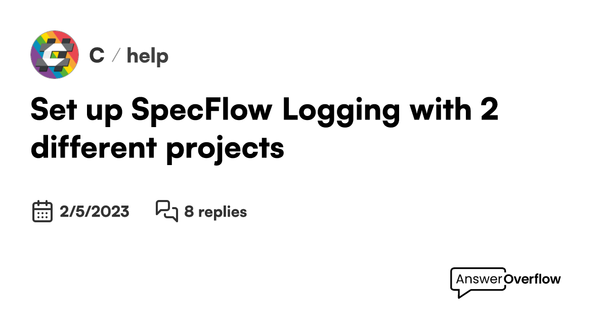 Set up SpecFlow Logging with 2 different projects - C#