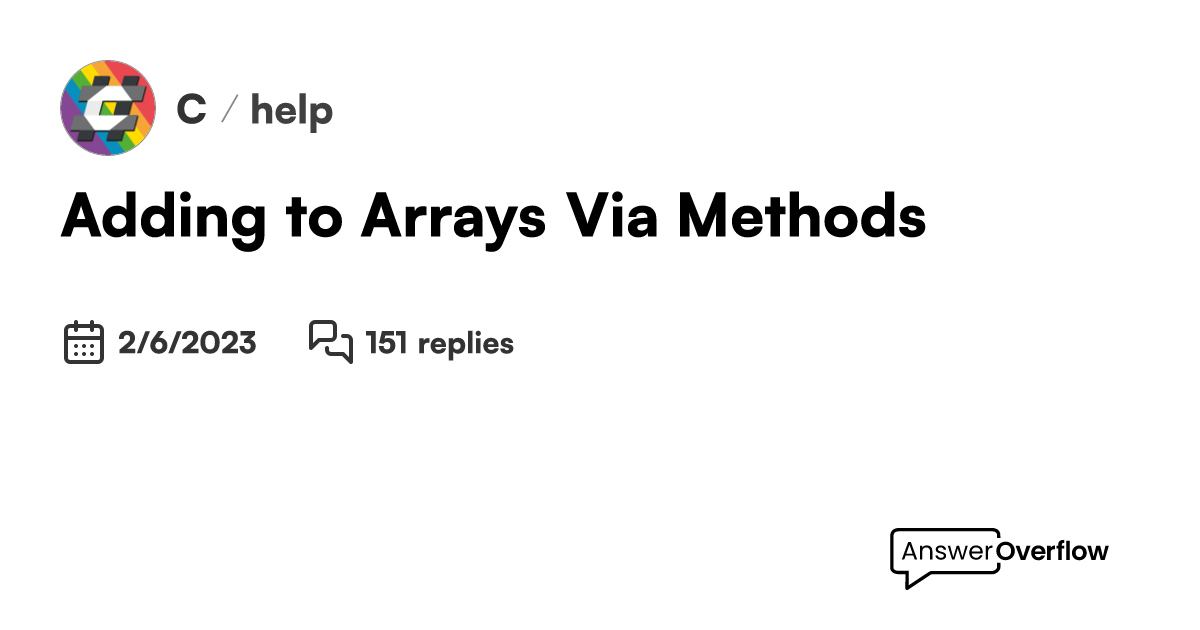 Adding to Arrays Via Methods - C#